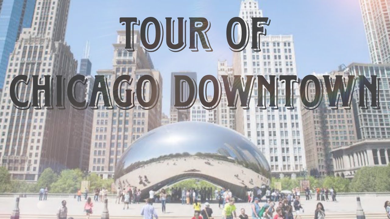 Tour of Chicago Downtown 2023 - YouTube