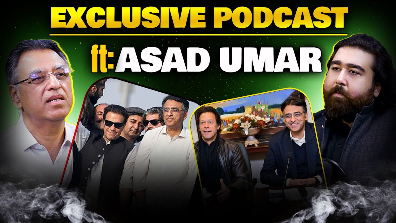 Exclusive Podcast | Asad Umar Talks About Imran Khan& Politics | ft:Asad Umar | Sardar Jaffar ...