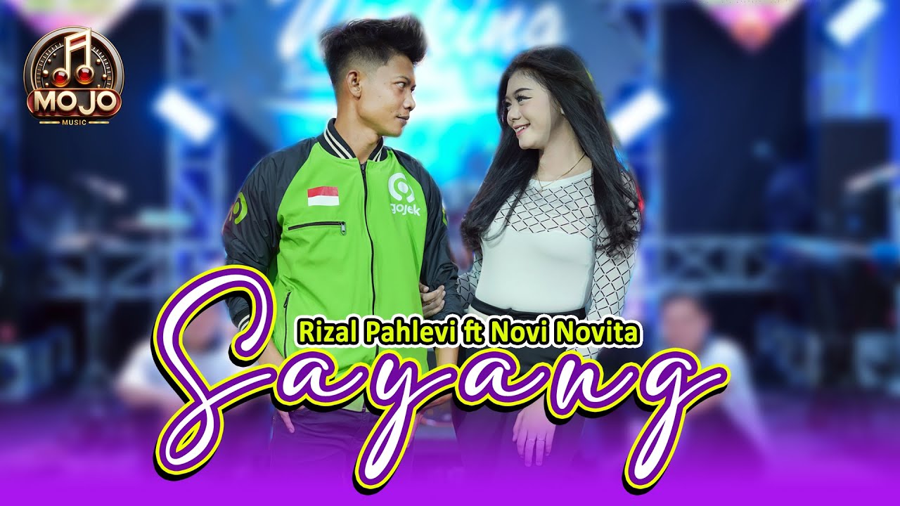 Rizal Pahlevi Ft Novi Novita - Sayang | Mojo Music ( Official Live ...