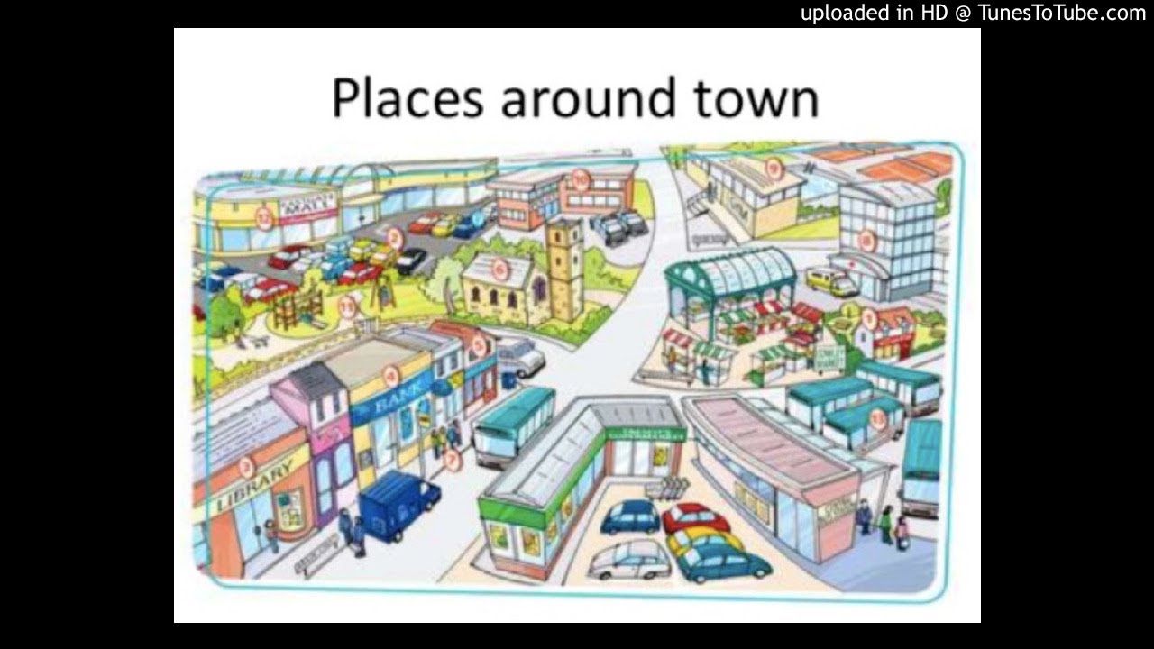 PLACES AROUND TOWN - YouTube
