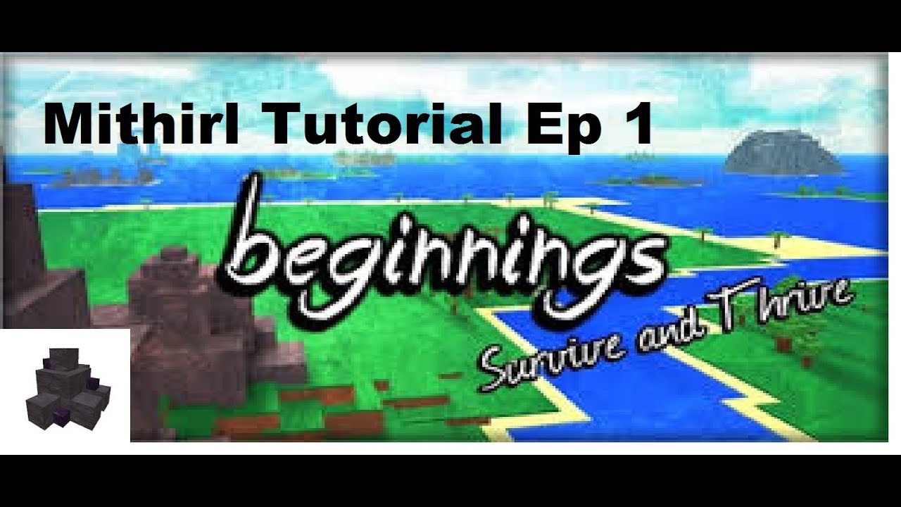 Roblox Survival Beginnings Mithirl Tut (Voice EP 1) - YouTube