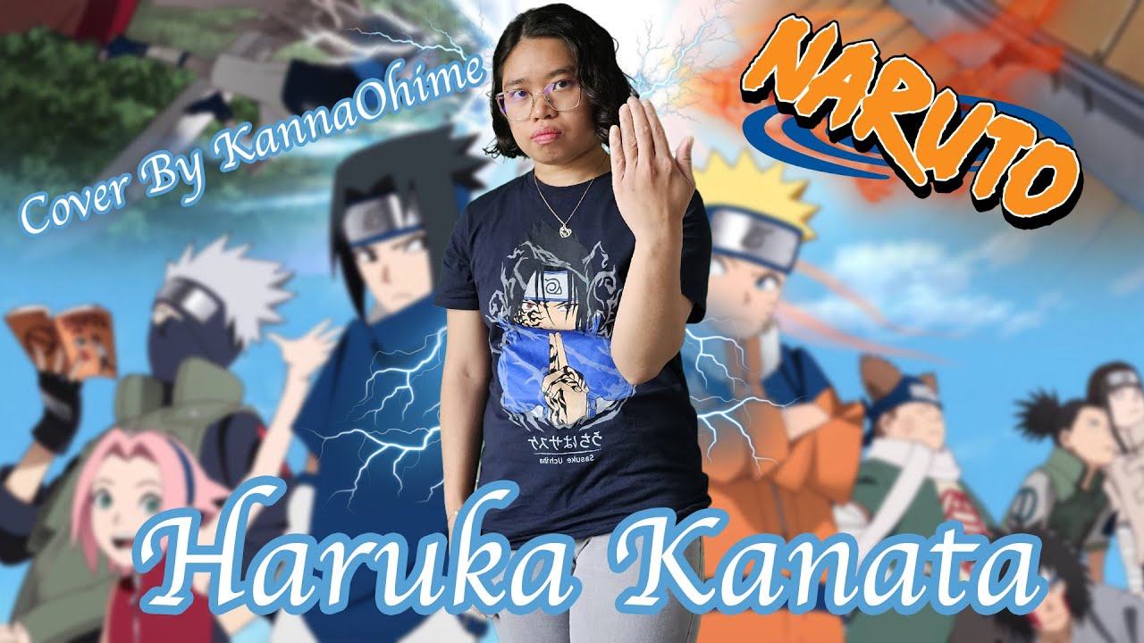 【Japanese】Haruka Kanata (Naruto) Op 2【Cover by KannaOhime】Tv Size - YouTube