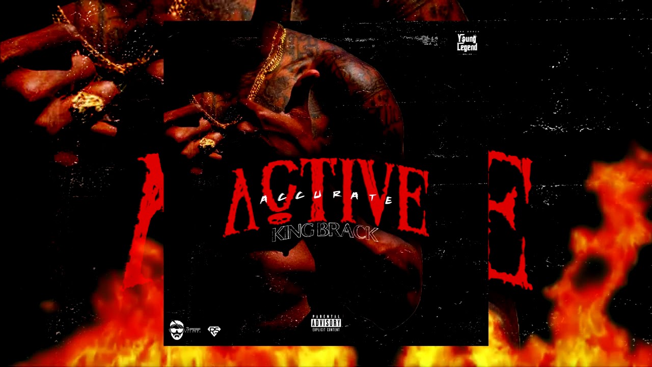 KING BRACK - Active/Accurate [October 2020] prod. by DJ Perf - YouTube