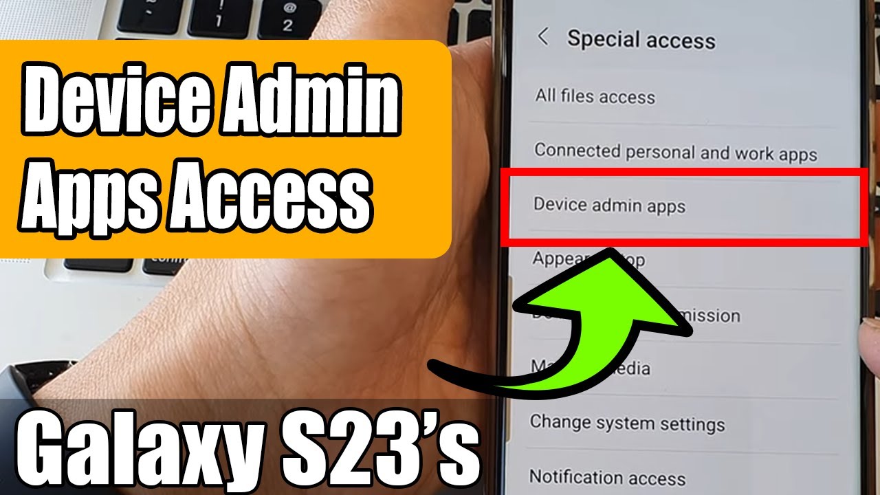 Galaxy S23's: How to Allow/Deny Device Admin Apps Access - YouTube