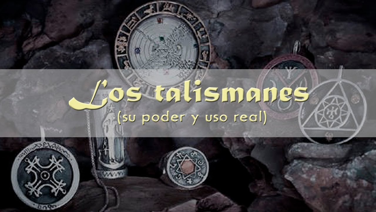 Los talismanes (su poder y uso real). - YouTube