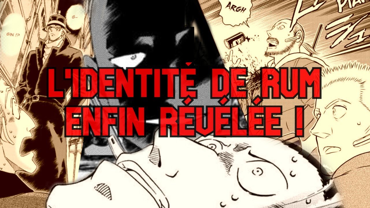 Détective Conan: L'identité de RUM enfin dévoilée ! [Review 1061-1066 ...