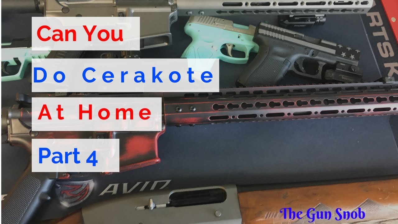 How to do Cerakote at home? part 4 (Final Assembly and finished product ...