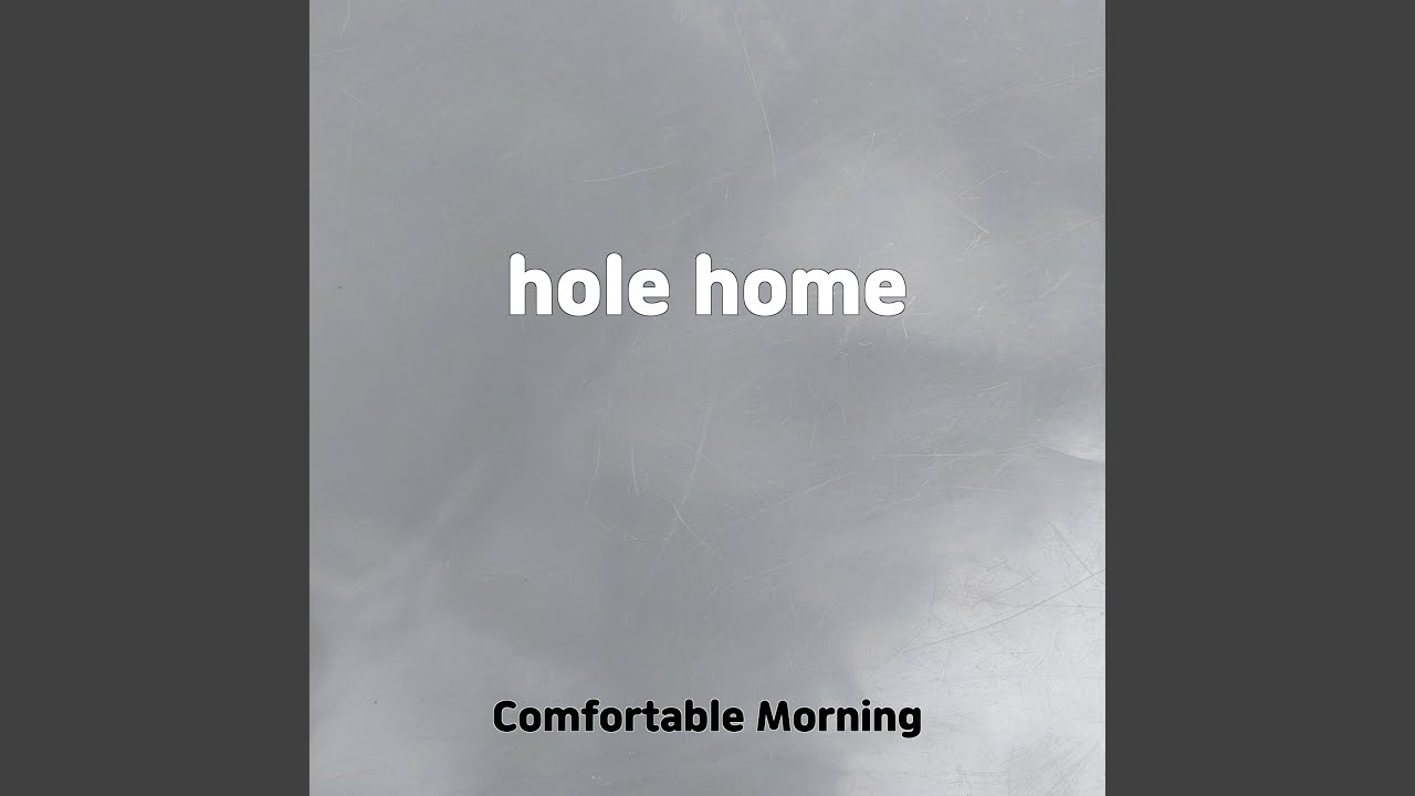 hole home - YouTube