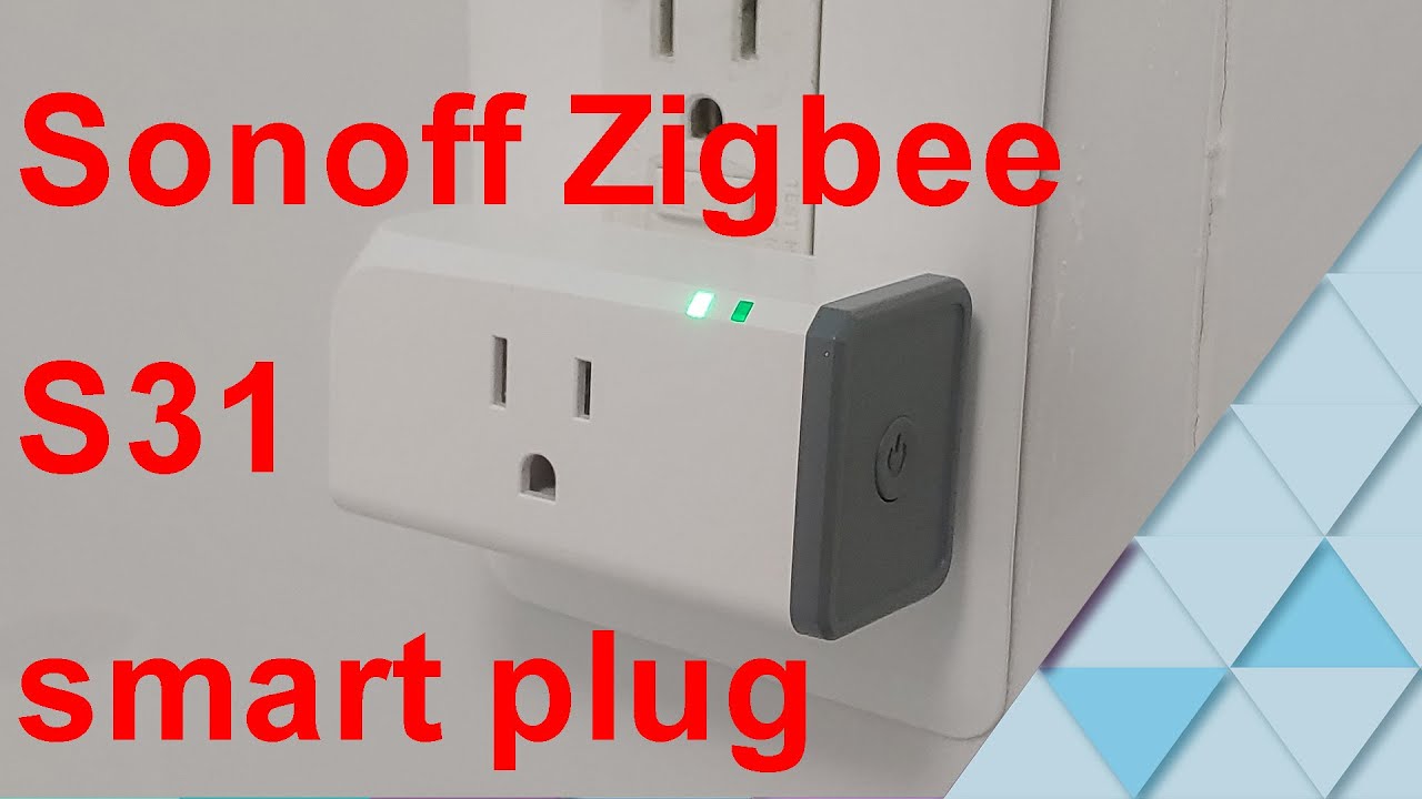 Sonoff S31 Zigbee smart plug. installation and review. works amazingly ...