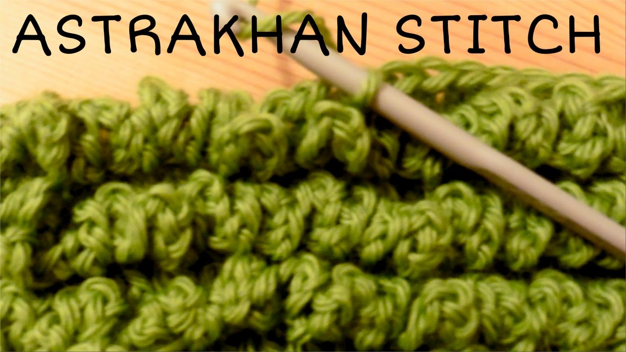 How to crochet the ASTRAKHAN stitch / LAMB stitch / SHEEP stitch ♥ ...