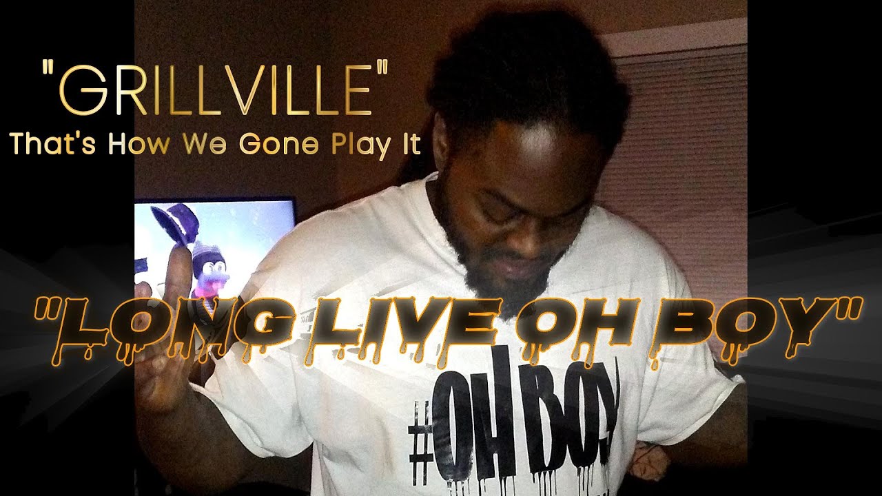 GRILLVILLE That's How We Gone Play It - YouTube