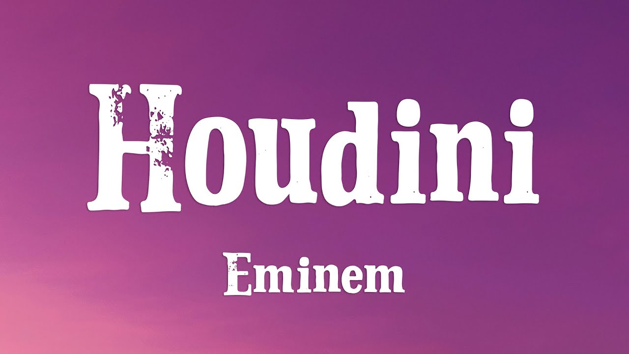 Eminem - Houdini (Lyrics) - YouTube