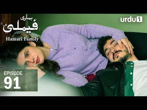 Hamari Family | Episode 91 | Turkish Drama | Sahipsizler