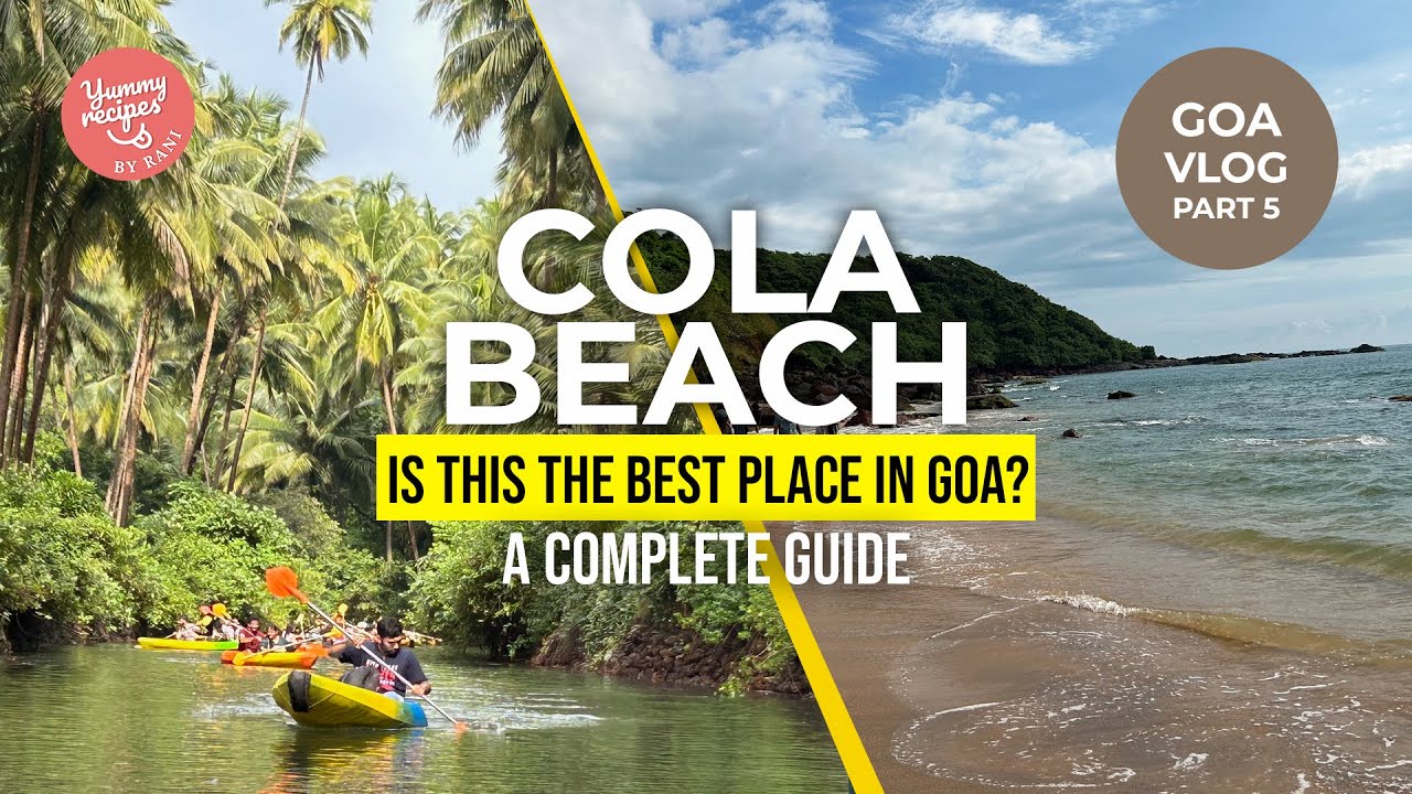 Cola Beach | Kayaking | Fresh water lagoon | Hidden Paradise of Goa ...
