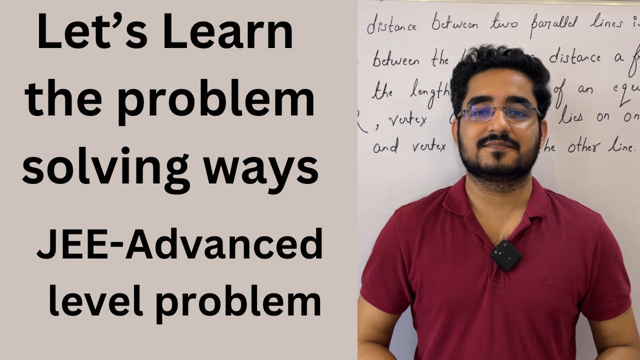 JEE Advanced level question| Problem solving steps and ways| Class 11th ...