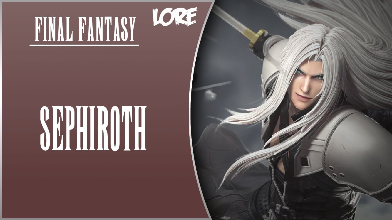 Final Fantasy Lore #Teil 3 - Sephiroth (German) [HD] - YouTube