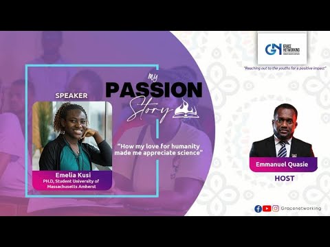How my Love for humanity made me appreciate Science!|Emelia Kusi PhD ...