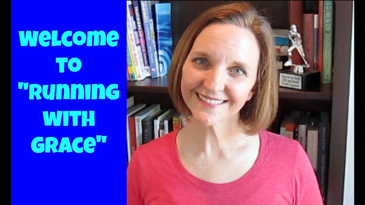 Welcome to Running with Grace. - YouTube