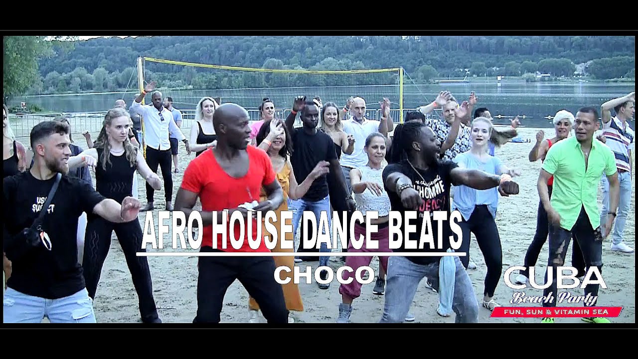 Afro house Dance Beats Choco Dance Open Air Cuba Beach Summer Party ...