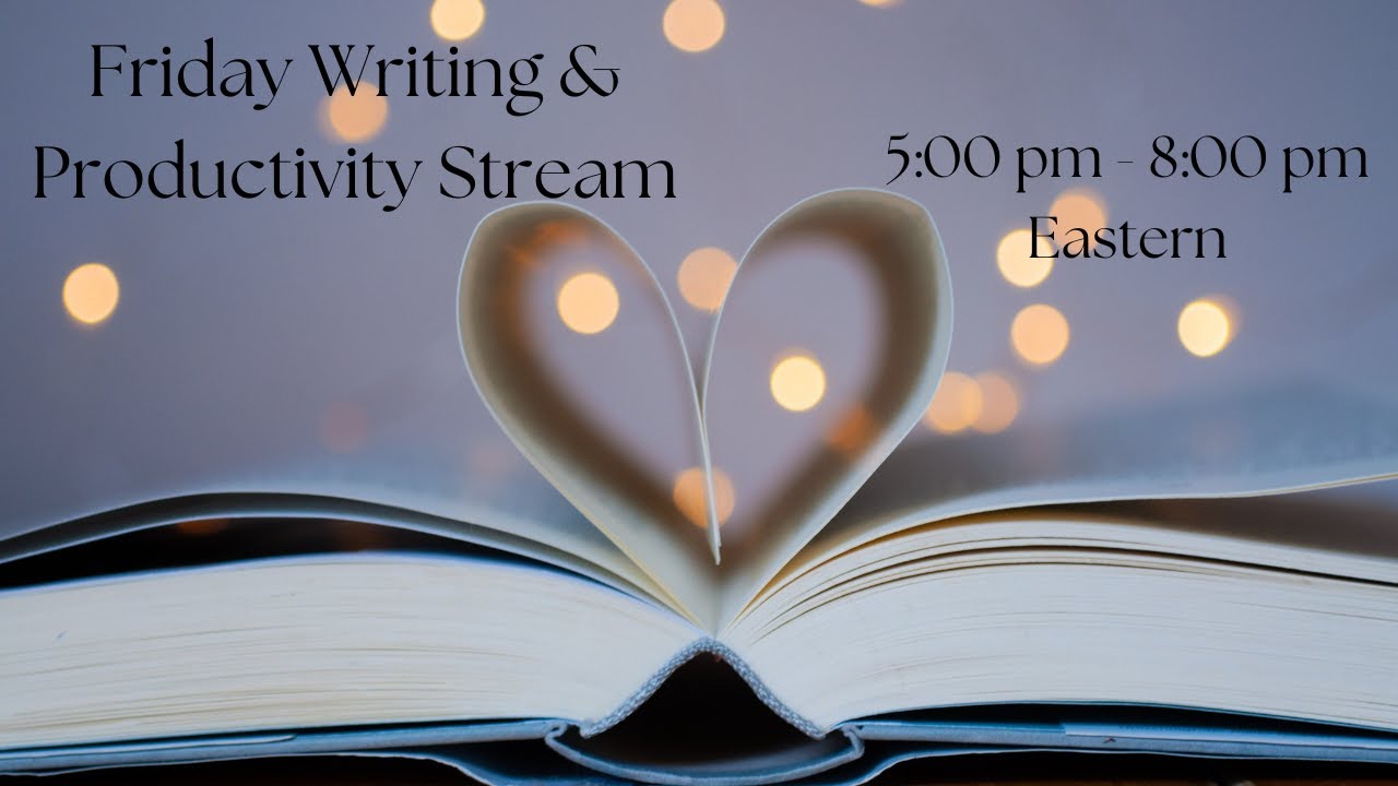 Friday Writing & Productivity Stream - February 7, 2025 - YouTube