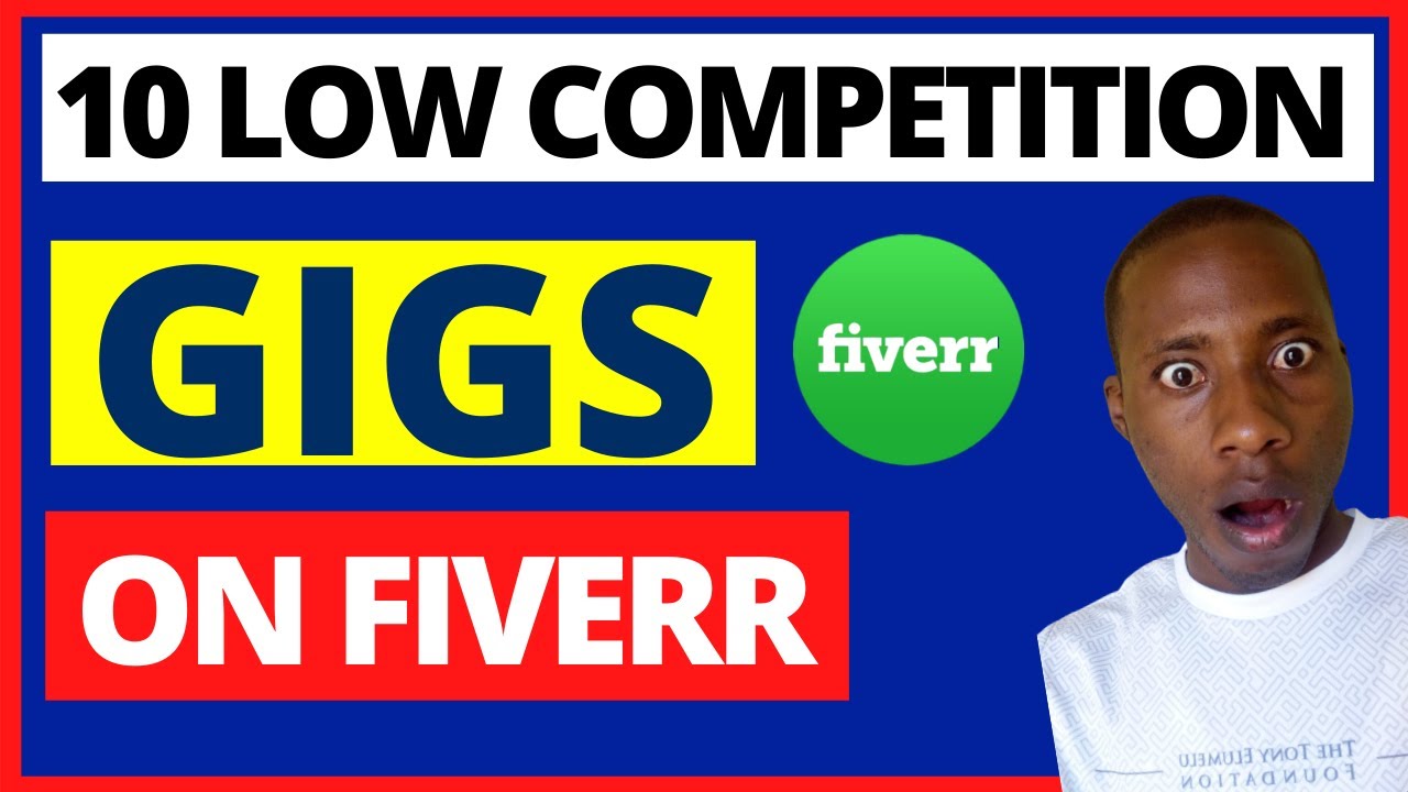 10 Low Competition Gigs on Fiverr - Easy Fiverr Gigs To Make Money Fast ...