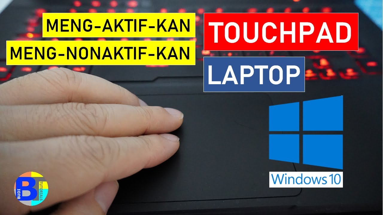 Cara Menonaktifkan Touchpad Laptop Windows 10 Dan Mengaktifkannya