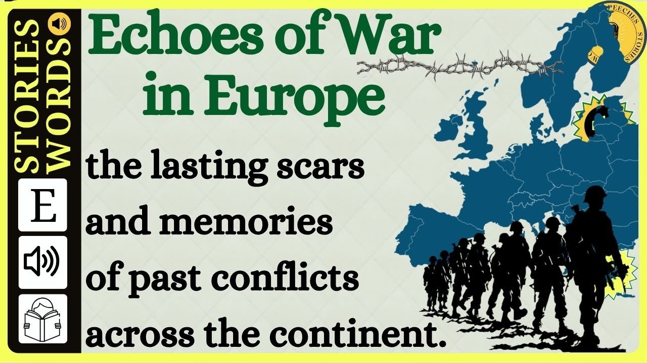 Echoes of War in Europe || Learn English Through Story ||Graded Reader ...