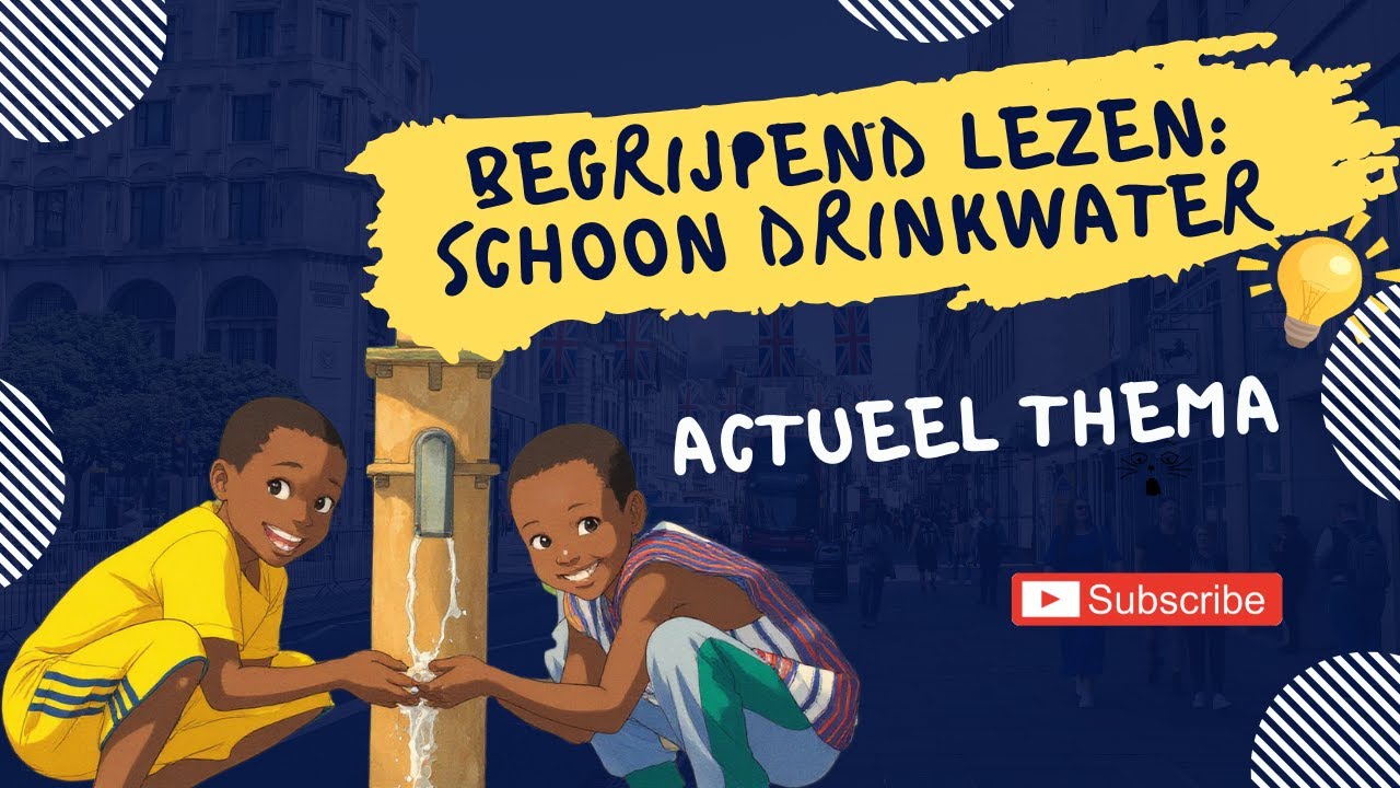 Begrijpend Lezen | Toegang tot Schoon Water 🌍 | Learn Dutch Reading ...
