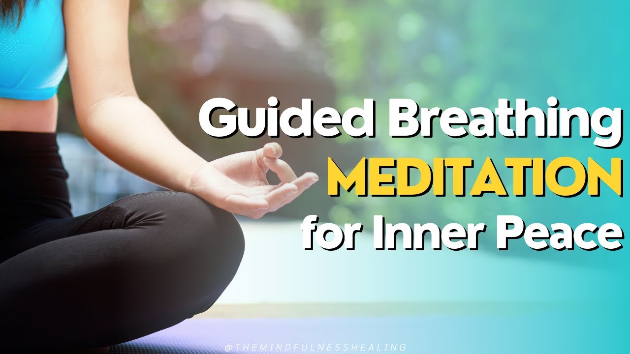 Find INNER PEACE with Guided Breathing Meditation - YouTube