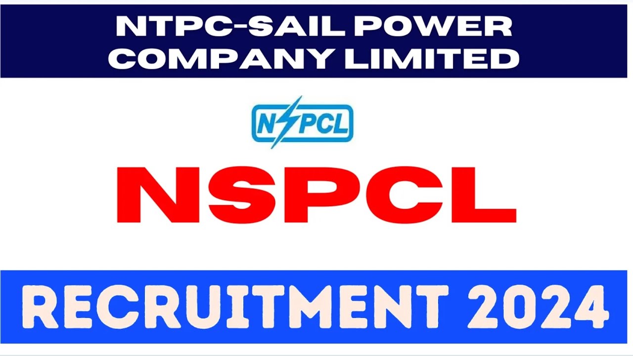 NSPCL Recruitment 2024: Apply Now for Technical and Non-Technical ...