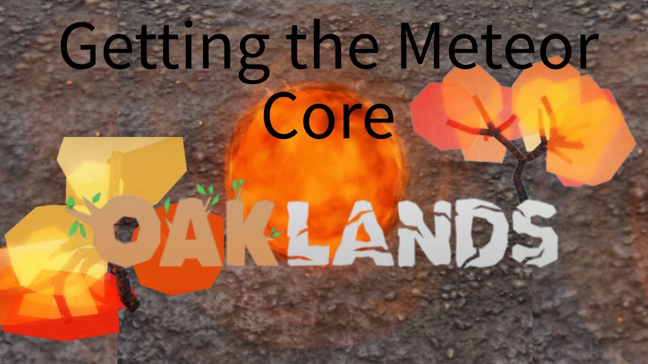 Getting the Meteor Core - Roblox Oaklands - YouTube
