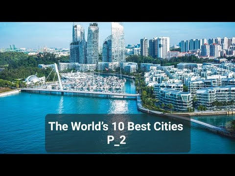 The World’s 10 Best Cities P_2 - YouTube