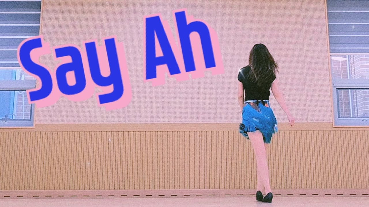Say Ah linedance 세이 아 라인댄스 | High Beginner 초급 | Kiss the Sky - Jason ...