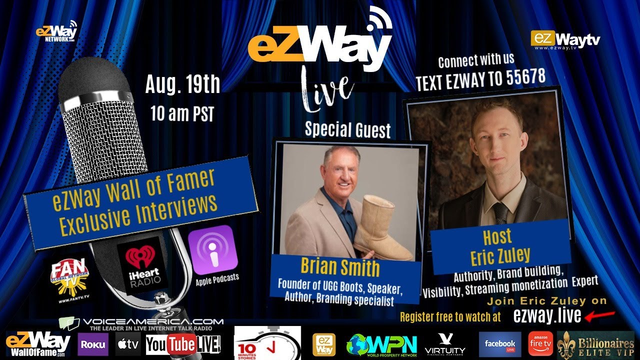 Brian Smith UGG Founder on eZWay Live with Eric Zuley - YouTube