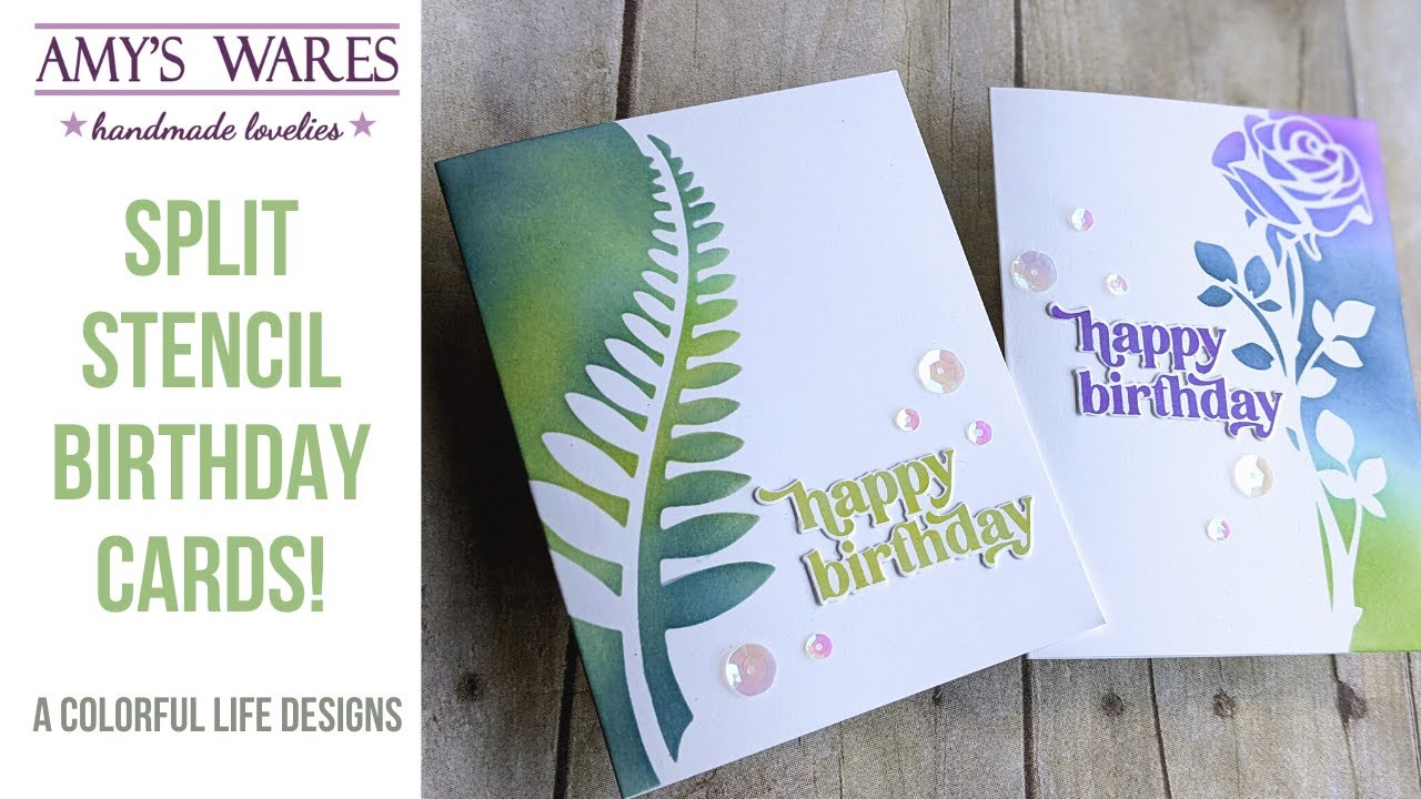 Clean and Simple Birthday Cards using Split Stencils from A Colorful ...