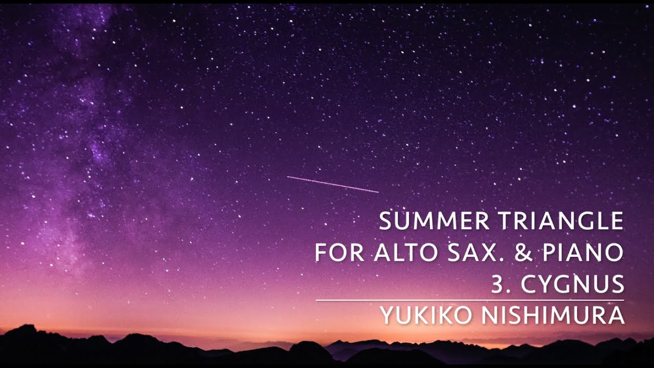 Summer Triangle piano reduction version, 3. Cygnus / Yukiko Nishimura ...