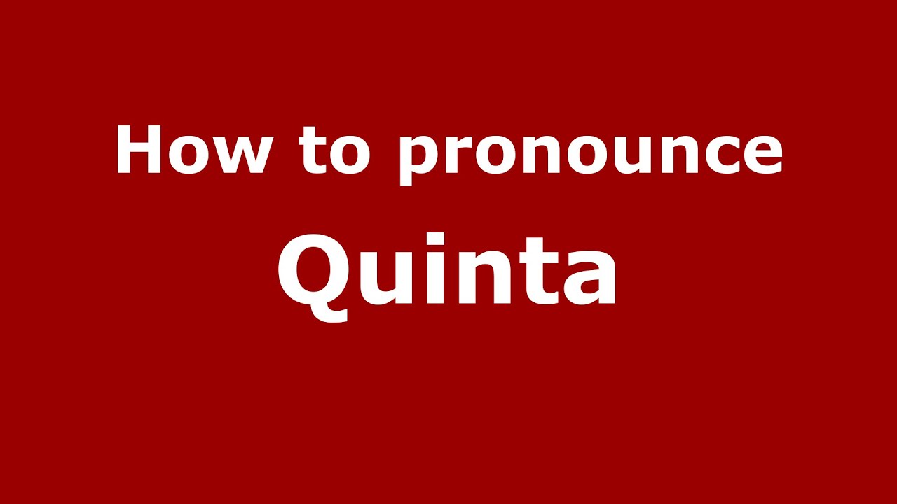 How to pronounce Quinta (Brazilian Portuguese/Brazil) - PronounceNames ...