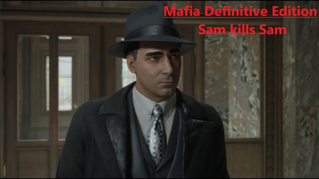 Mafia Definitive Edition: Sam kills Sam (mod) - YouTube