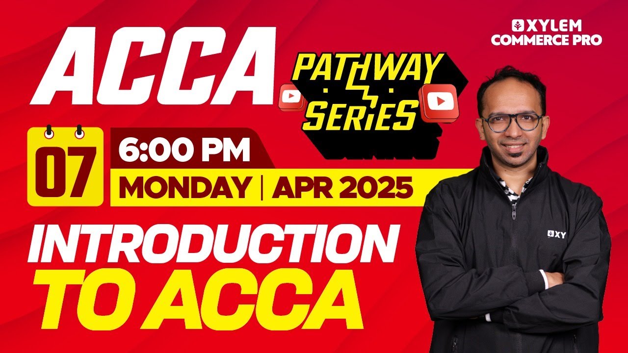 ACCA Pathway Series - Introduction To ACCA | Xylem ACCA Classes - YouTube