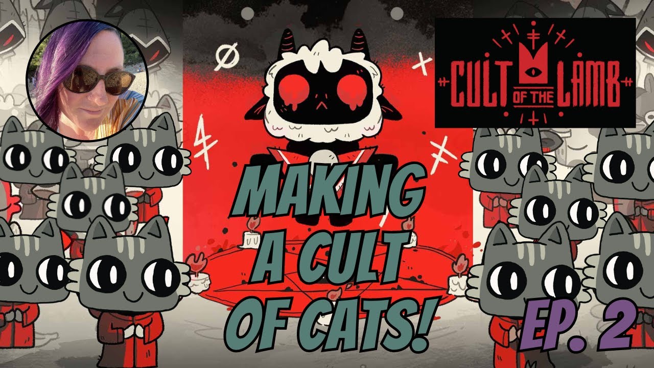 Cult of CATS | First Playthrough - Ep. 2 - YouTube