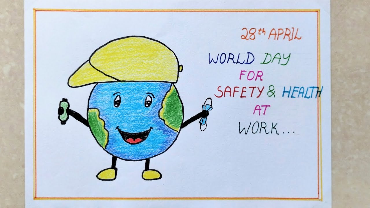 World Day for Safety &Health at work poster drawing for childrens ...