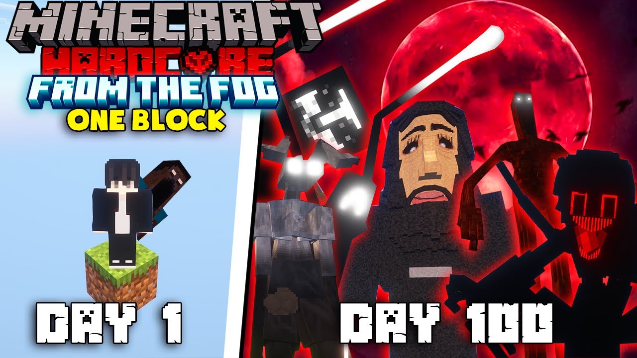 MÌNH SINH TỒN 100 NGÀY TRONG MINECRAFT ONE BLOCK THE MAN FROM THE FOG ...