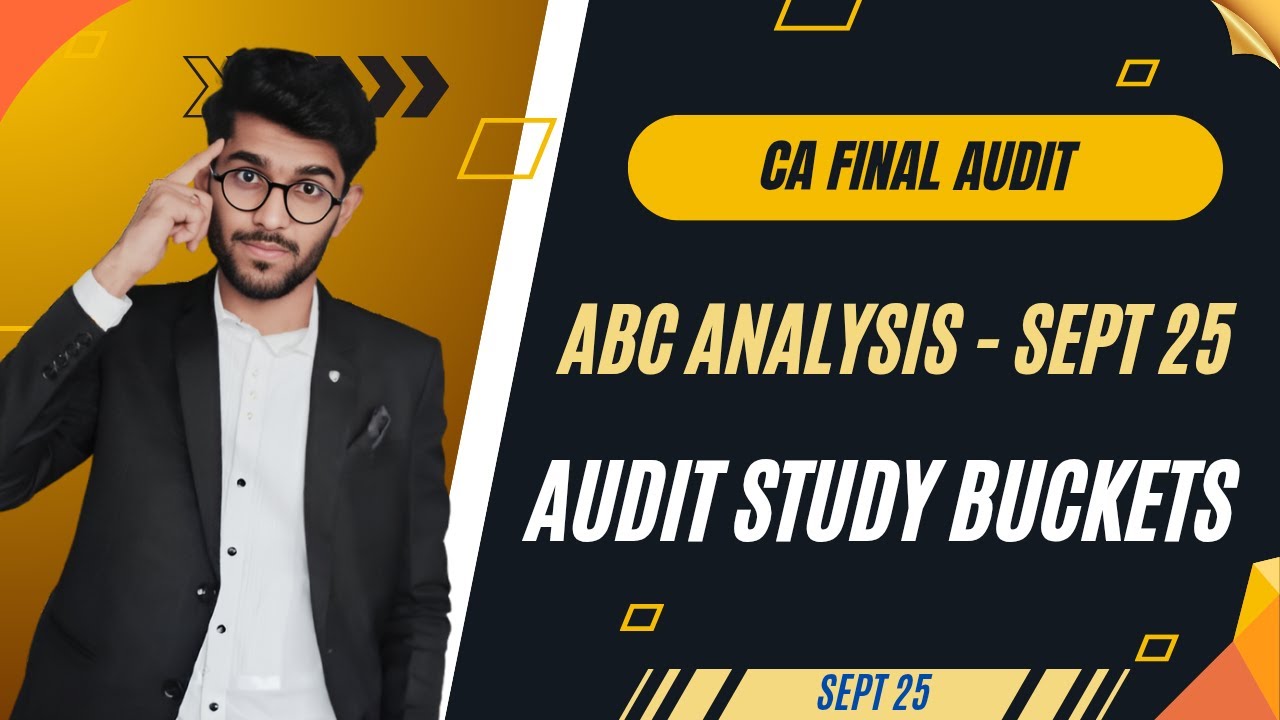 AUDIT ABC ANALYIS SEPT 25 | AUDIT STUDY BUCKETS | CA FINAL AUDIT | # ...