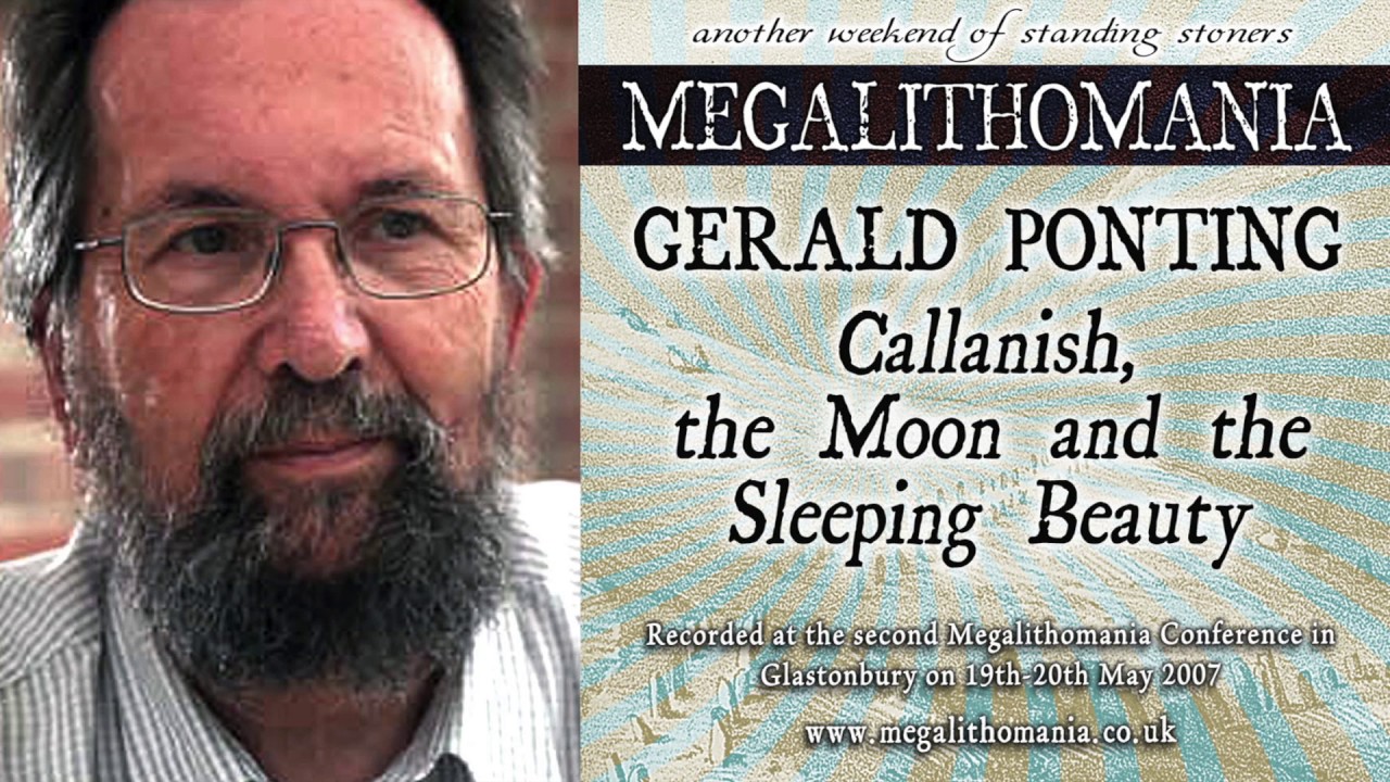 Gerald Ponting: Callanish, the Moon & the Sleeping Beauty [AUDIO ONLY ...