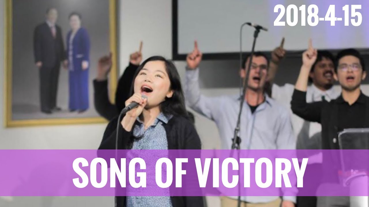 Song of Victory 2018-4-15 Sunday - YouTube
