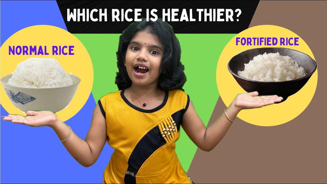 Normal rice Vs Fortified rice ( Rice with Vitamins and Minerals)Food ...