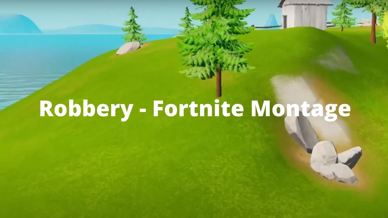Robbery - Fortnite Montage - YouTube
