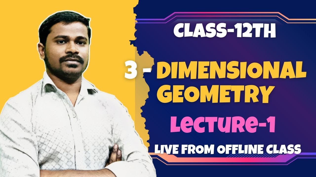 Three Dimensional Geometry class 12th | Chapter-11 3D Geometry ...