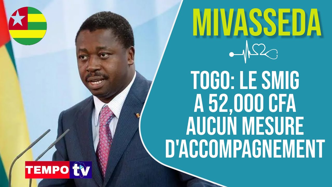 Togo: LE SMIG A 52,000 CFA AUCUNE MESURE D'ACCOMPAGNEMENT - YouTube