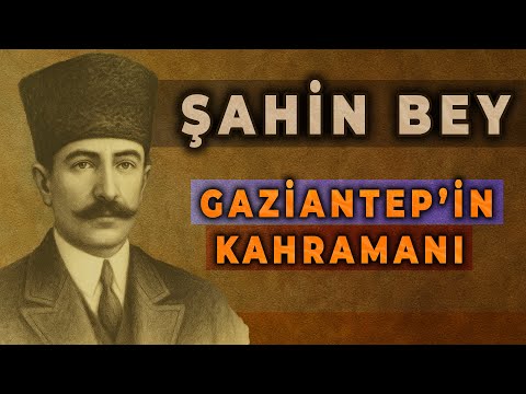 Şahin Bey Kimdir? Gaziantep’in Kahramanı Direniş Öyküsü